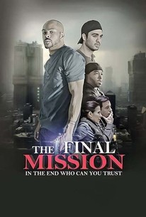 The Final Mission | Rotten Tomatoes