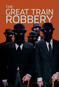 The Great Train Robbery | Rotten Tomatoes