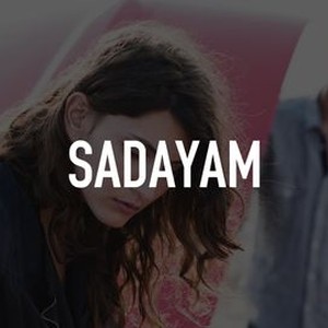 Sadayam - Rotten Tomatoes