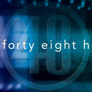 48 Hours - Rotten Tomatoes