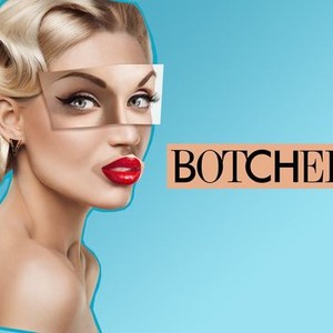 Botched - Rotten Tomatoes