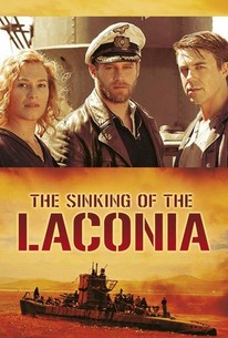 The Sinking of the Laconia | Rotten Tomatoes