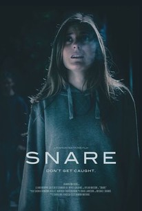 Snare (2013) | Rotten Tomatoes