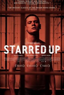 Starred Up | Rotten Tomatoes