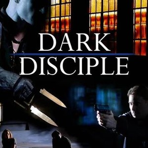 Dark Disciple - Rotten Tomatoes