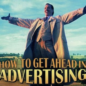 How to Get Ahead in Advertising - Rotten Tomatoes