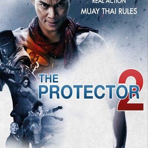 Warrior King 2 (The Protector 2) (2014) - Rotten Tomatoes