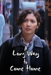 A Long Way to Come Home | Rotten Tomatoes