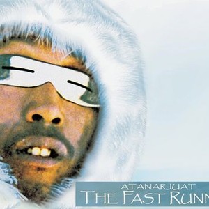 Atanarjuat the Fast Runner - Rotten Tomatoes