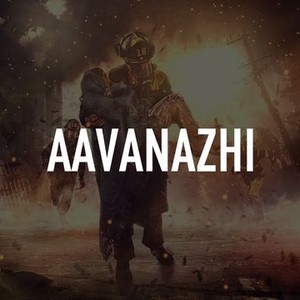 Aavanazhi - Rotten Tomatoes