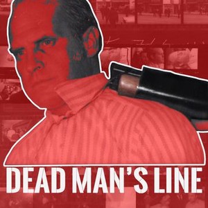 Dead Man's Line - Rotten Tomatoes