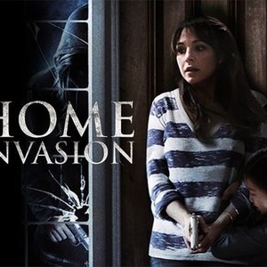 Home Invasion - Rotten Tomatoes