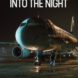 Into the Night - Rotten Tomatoes