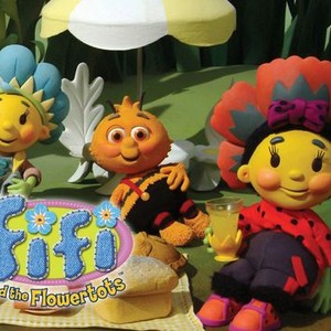 Fifi and the Flowertots - Rotten Tomatoes