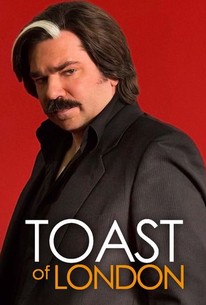 Toast of London: Season 3 | Rotten Tomatoes