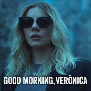 Good Morning, Verônica - Rotten Tomatoes