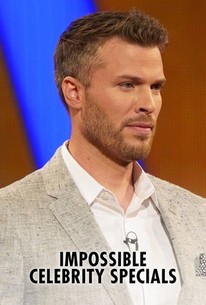 Impossible: Celebrity Specials: Season 1, Episode 1 - Rotten Tomatoes