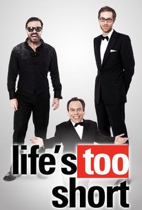 Life's Too Short | Rotten Tomatoes