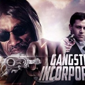 Gangsters Incorporated - Rotten Tomatoes