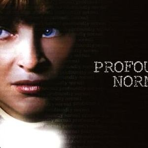 Profoundly Normal - Rotten Tomatoes