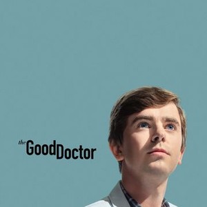 The Good Doctor - Rotten Tomatoes