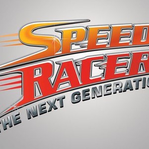 Speed Racer: The Next Generation - Rotten Tomatoes