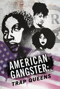 American Gangster: Trap Queens: Season 1, Episode 10 - Rotten Tomatoes