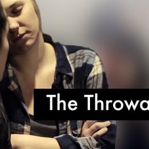 The Throwaways - Rotten Tomatoes