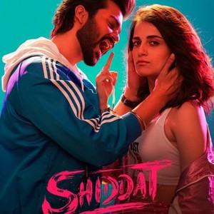 Shiddat - Rotten Tomatoes