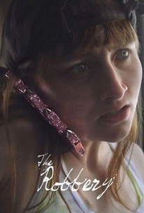 The Robbery | Rotten Tomatoes