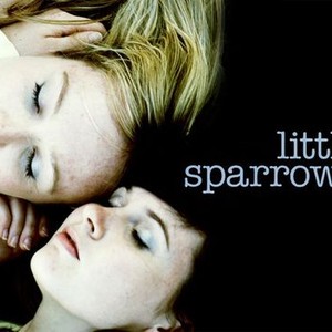 Little Sparrows - Rotten Tomatoes