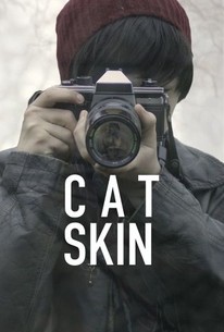 Cat Skin | Rotten Tomatoes