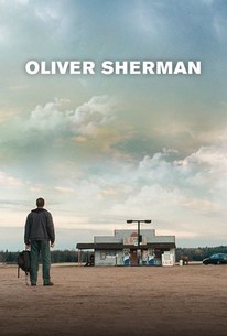 Oliver Sherman (2010) | Rotten Tomatoes