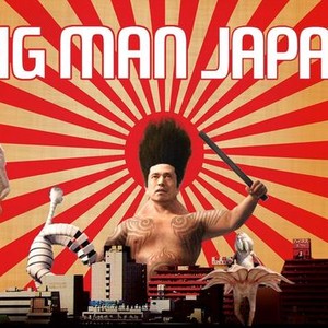 Big Man Japan - Rotten Tomatoes