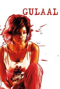 Gulaal | Rotten Tomatoes