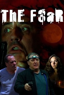 The F3ar - Movie Reviews | Rotten Tomatoes