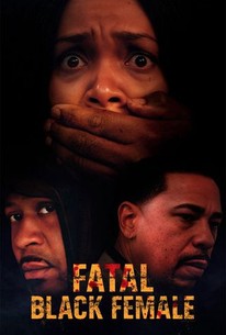Fatal Black Female | Rotten Tomatoes