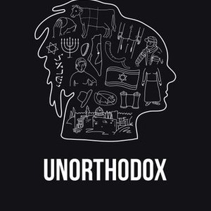 Unorthodox - Rotten Tomatoes