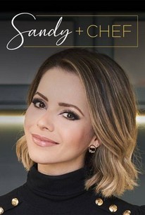 Sandy + Chef | Rotten Tomatoes