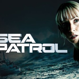 Sea Patrol - Rotten Tomatoes