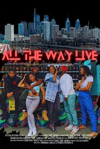 All the Way Live | Rotten Tomatoes