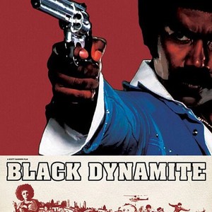Black Dynamite - Rotten Tomatoes