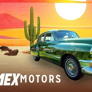 Tex Mex Motors - Rotten Tomatoes