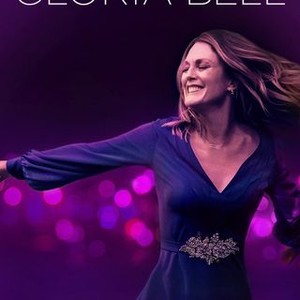 Gloria Bell - Rotten Tomatoes