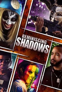 Reminiscing Shadows | Rotten Tomatoes