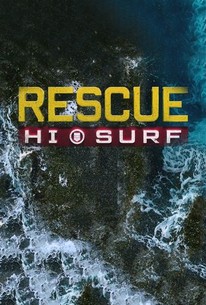 Rescue: HI-Surf | Rotten Tomatoes