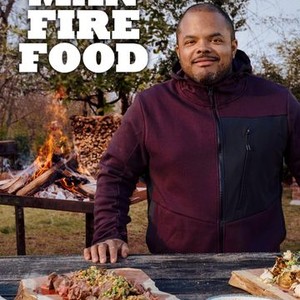 Man Fire Food: Season 9, Episode 3 - Rotten Tomatoes