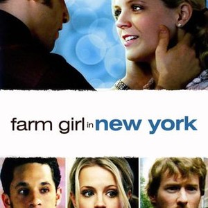 Farm Girl in New York - Rotten Tomatoes