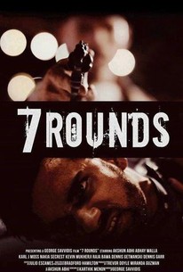 Seven Rounds | Rotten Tomatoes