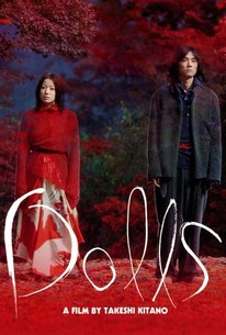 Dolls (2002) | Rotten Tomatoes